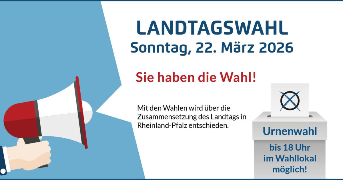 Wahlaufruf Landtagswahl RLP 2026 | VG Wirges